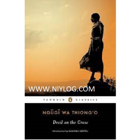 Devil on the Cross by Ngugi wa Thiong’o PDF Download - Niylog